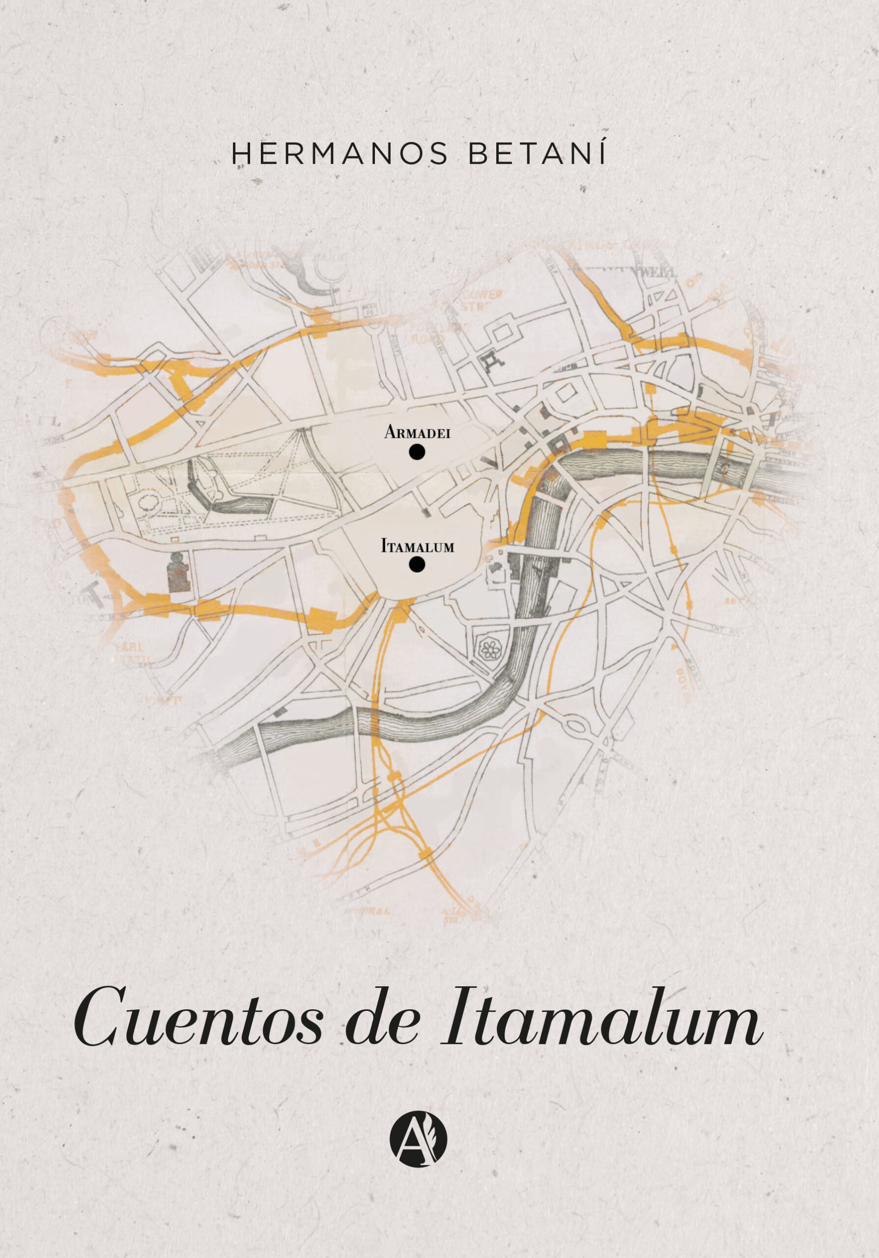 Cuentos de Itamalum. Hermanos Betaní - Editorial Autores de Argentina