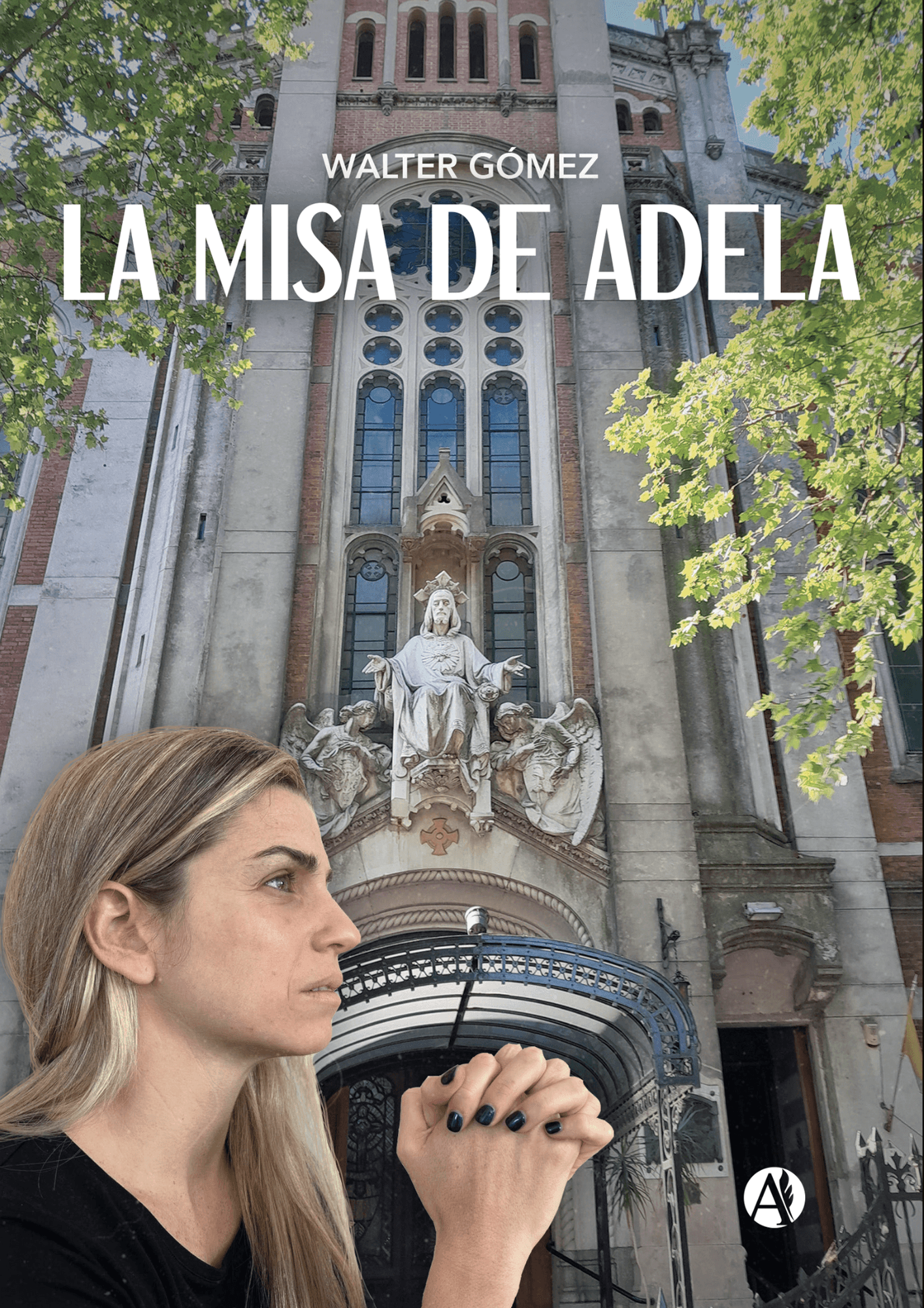 La Misa de Adela - Walter Gómez - Editorial Autores de Argentina
