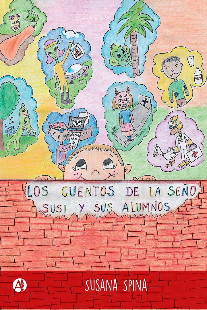 Los Cuentos de la Seño Susi y sus alumnos. Susana Spina - Editorial ...