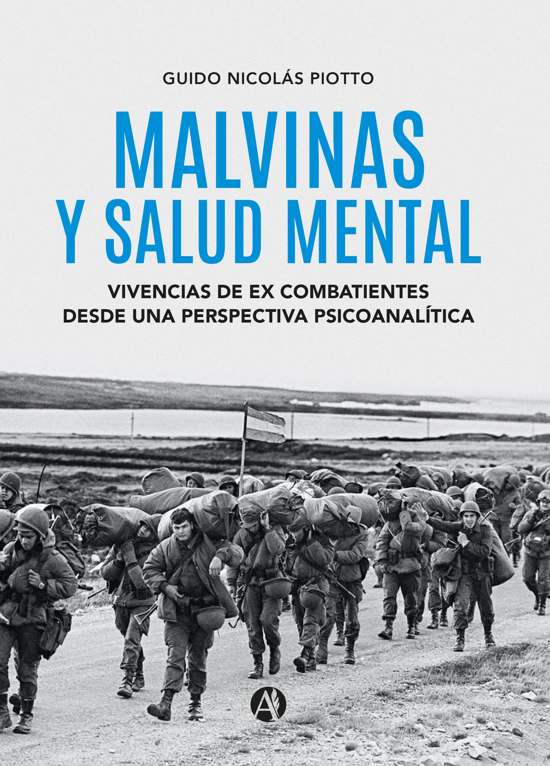 Malvinas y Salud Mental: vivencias de ex combatientes desde una ...