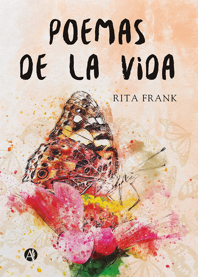 Poemas de la vida. Rita Frank - Editorial Autores de Argentina