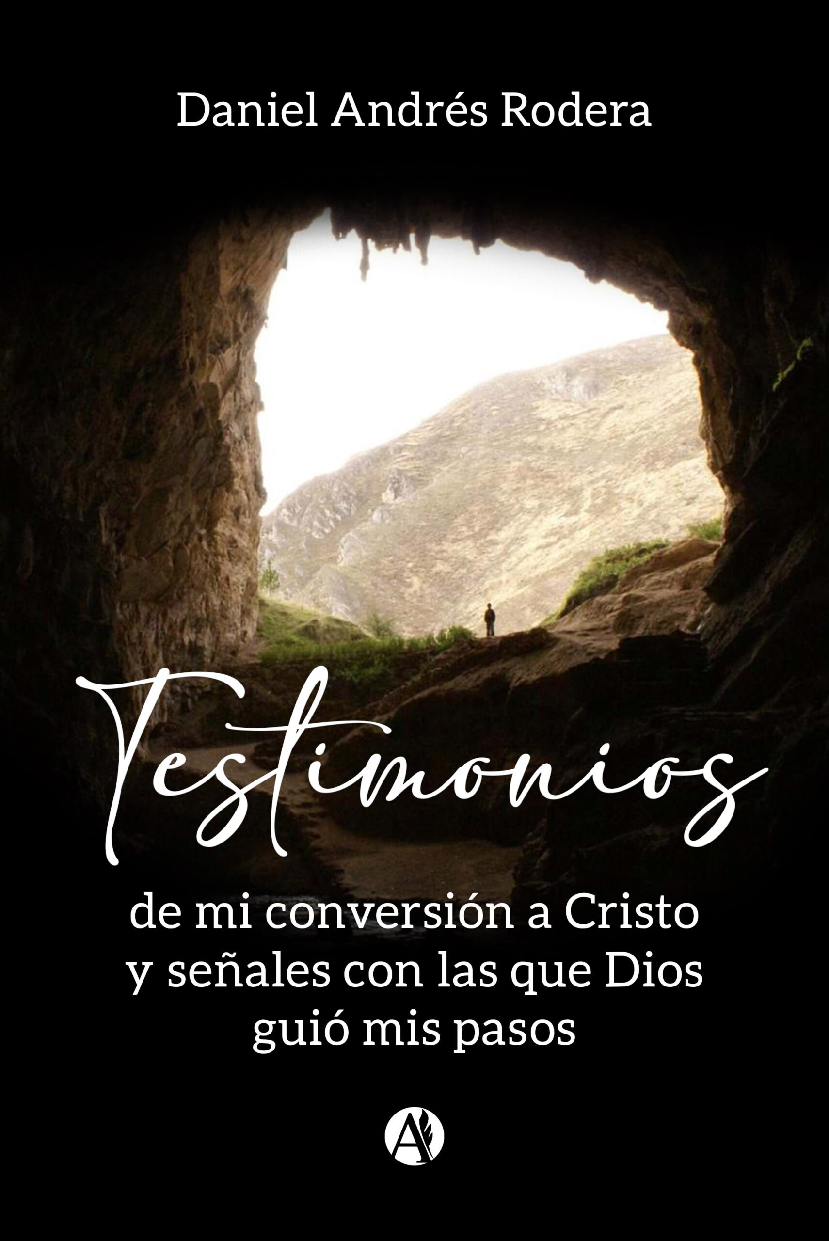 Testimonios de mi conversión a Cristo y señales con las que Dios guio ...