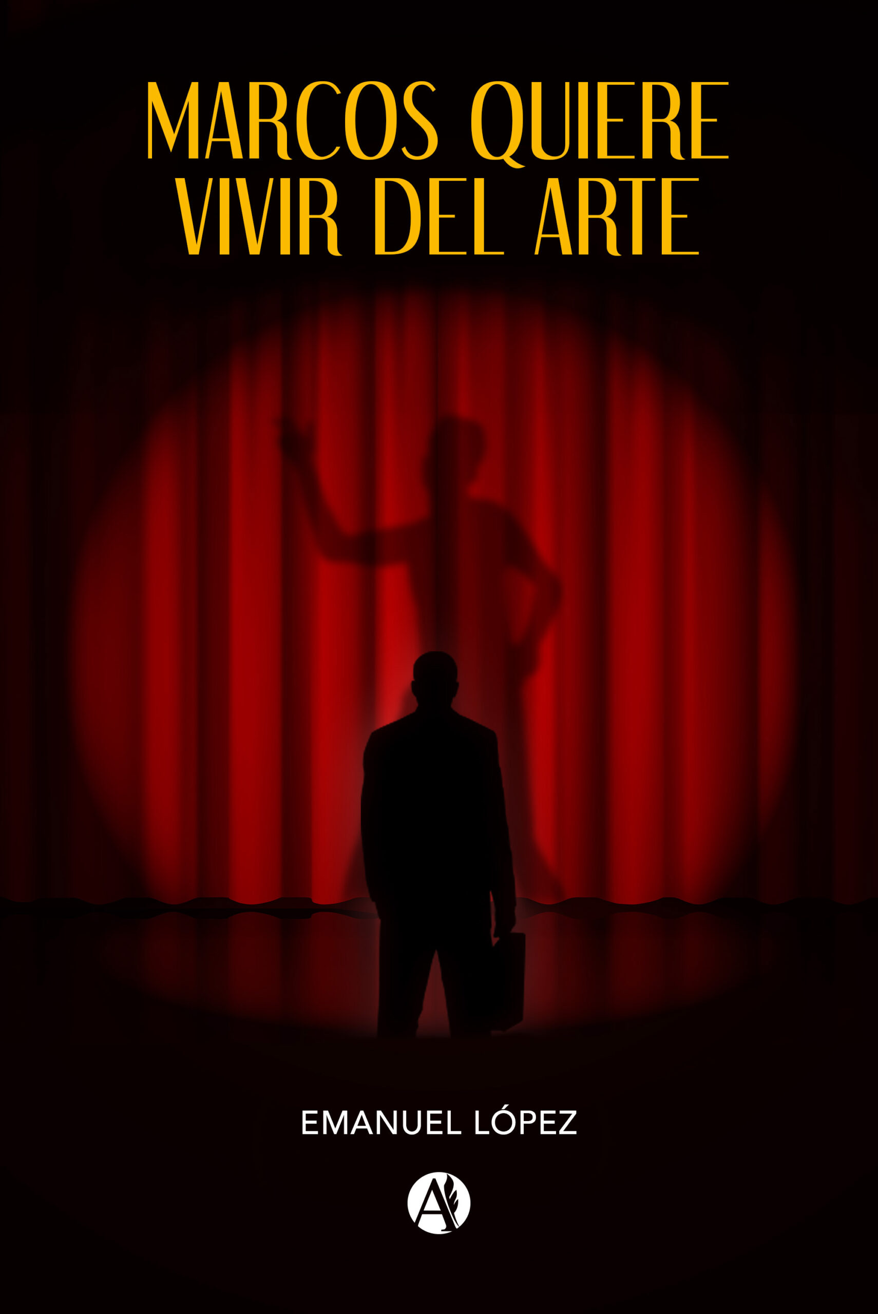 Marcos quiere vivir del arte. Emanuel López - Editorial Autores de ...