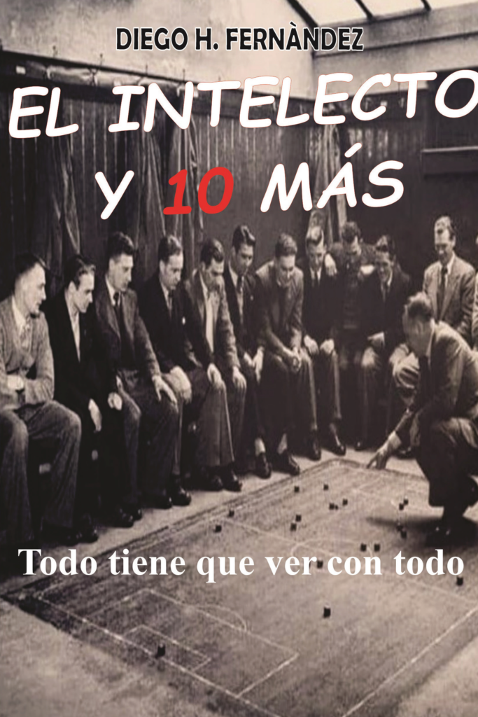 El intelecto y 10 más - Diego Hernán Fernández - Editorial Autores de ...